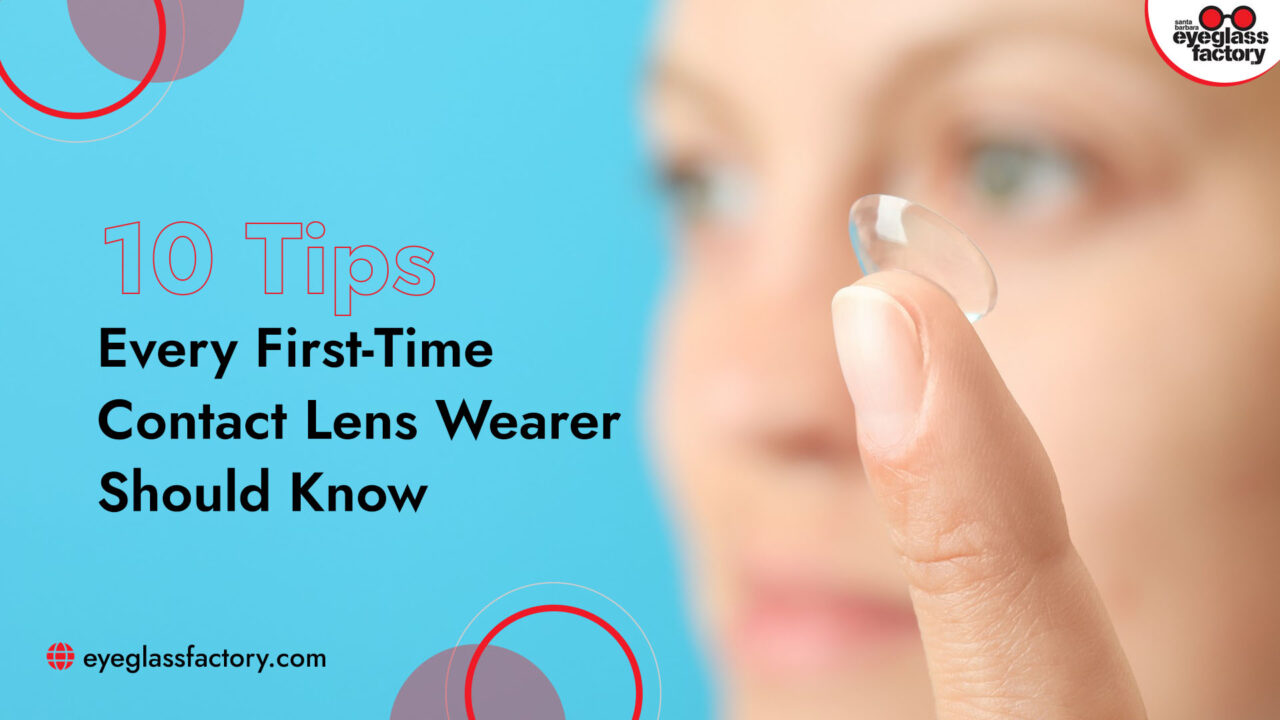 10 Tips for First Time Contact Lens Wearers