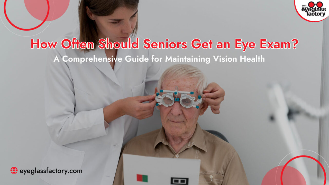 Eye Exam for Seniors: A Comprehensive Vision Care Guide
