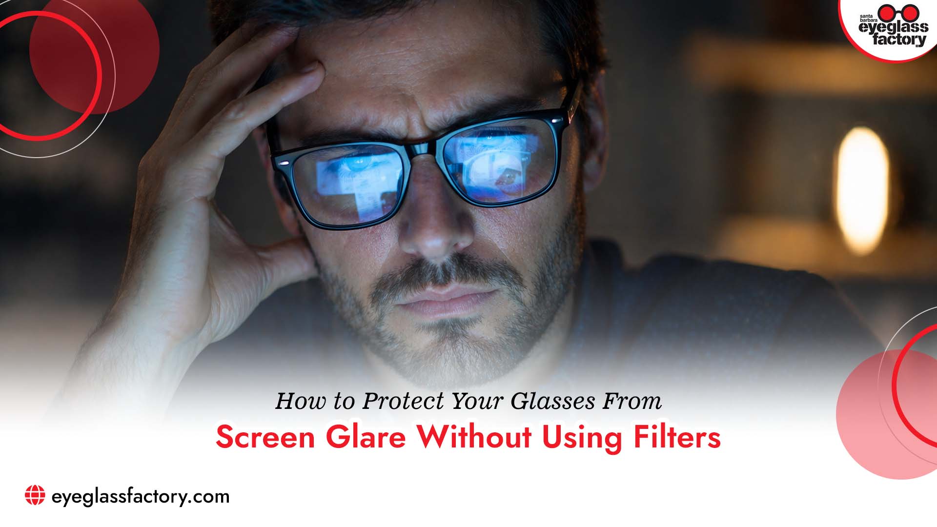 How to Reduce Screen Glare on Glasses (No Filters)